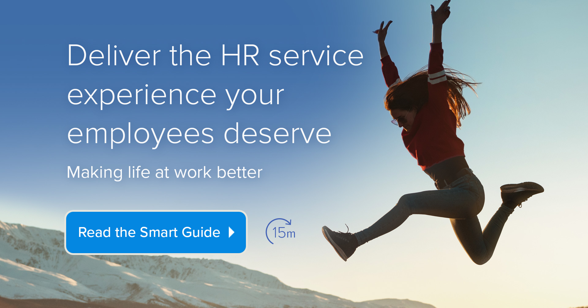 Deliver the HR service experience your employees deserve